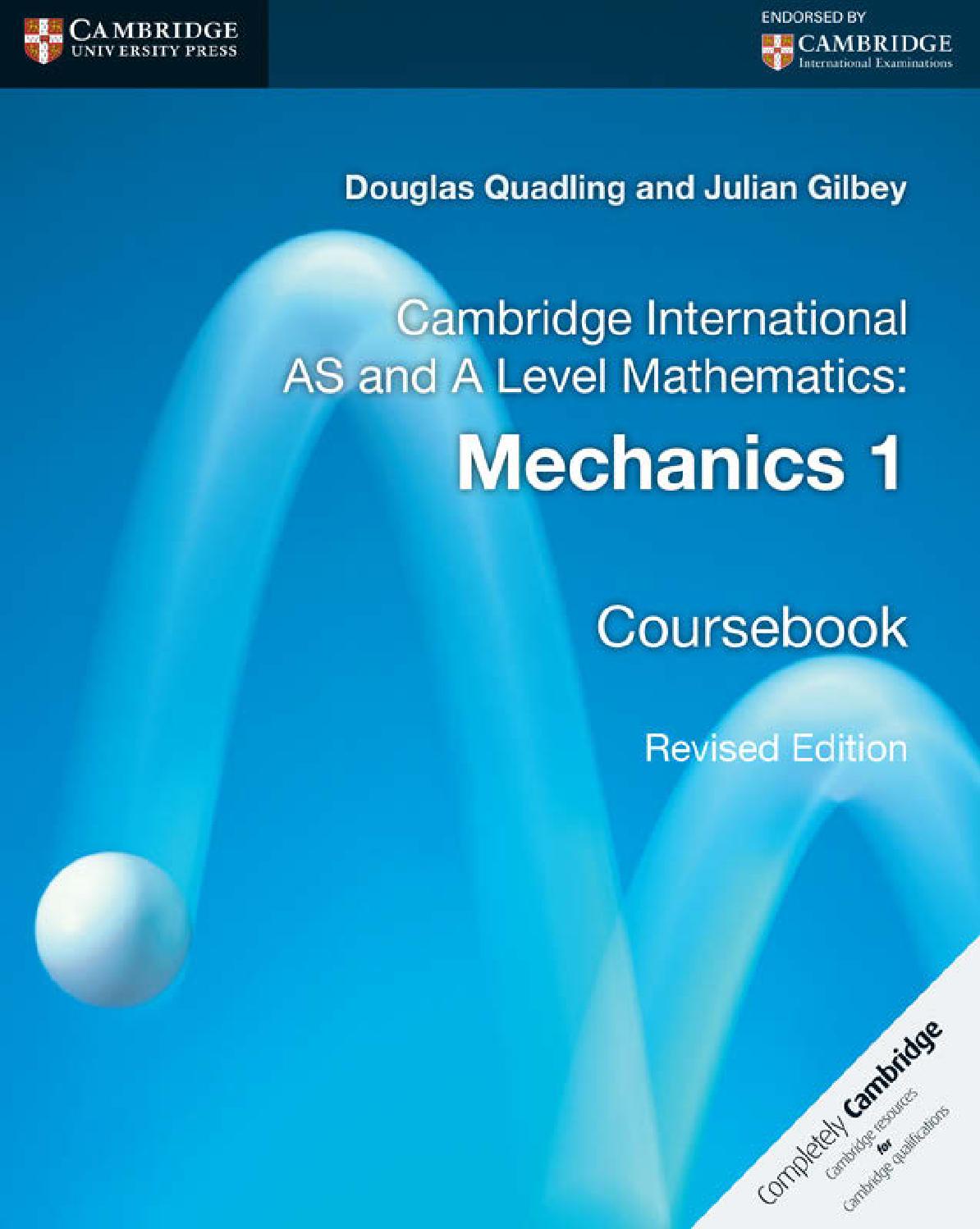 Douglas Quadling Mechanics 1 worked solutions - The Maths Centre